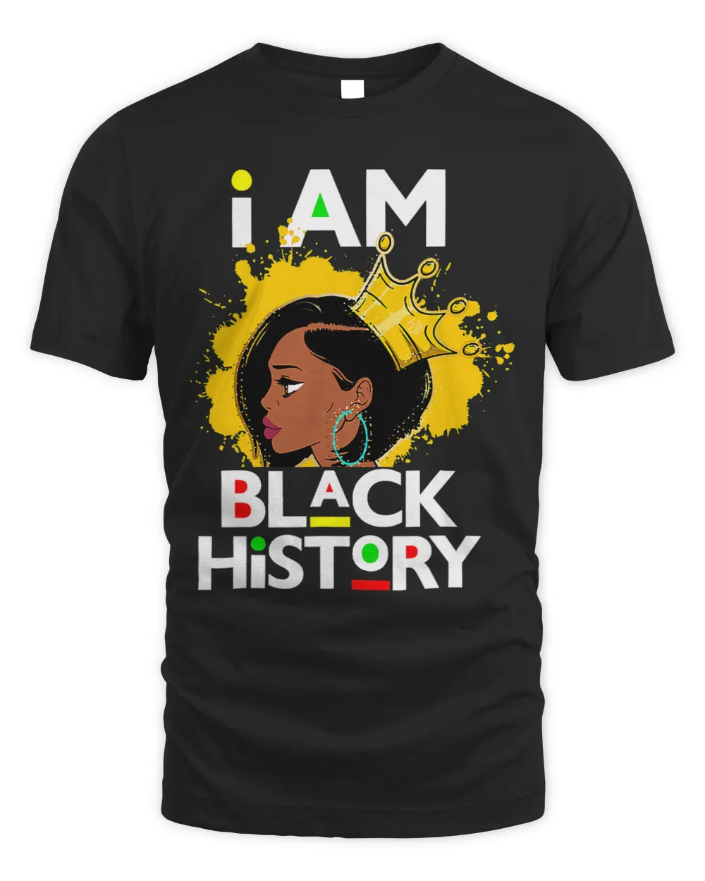 I Am Black History Month 2023 Melanin Sista Women Queen Mom 6