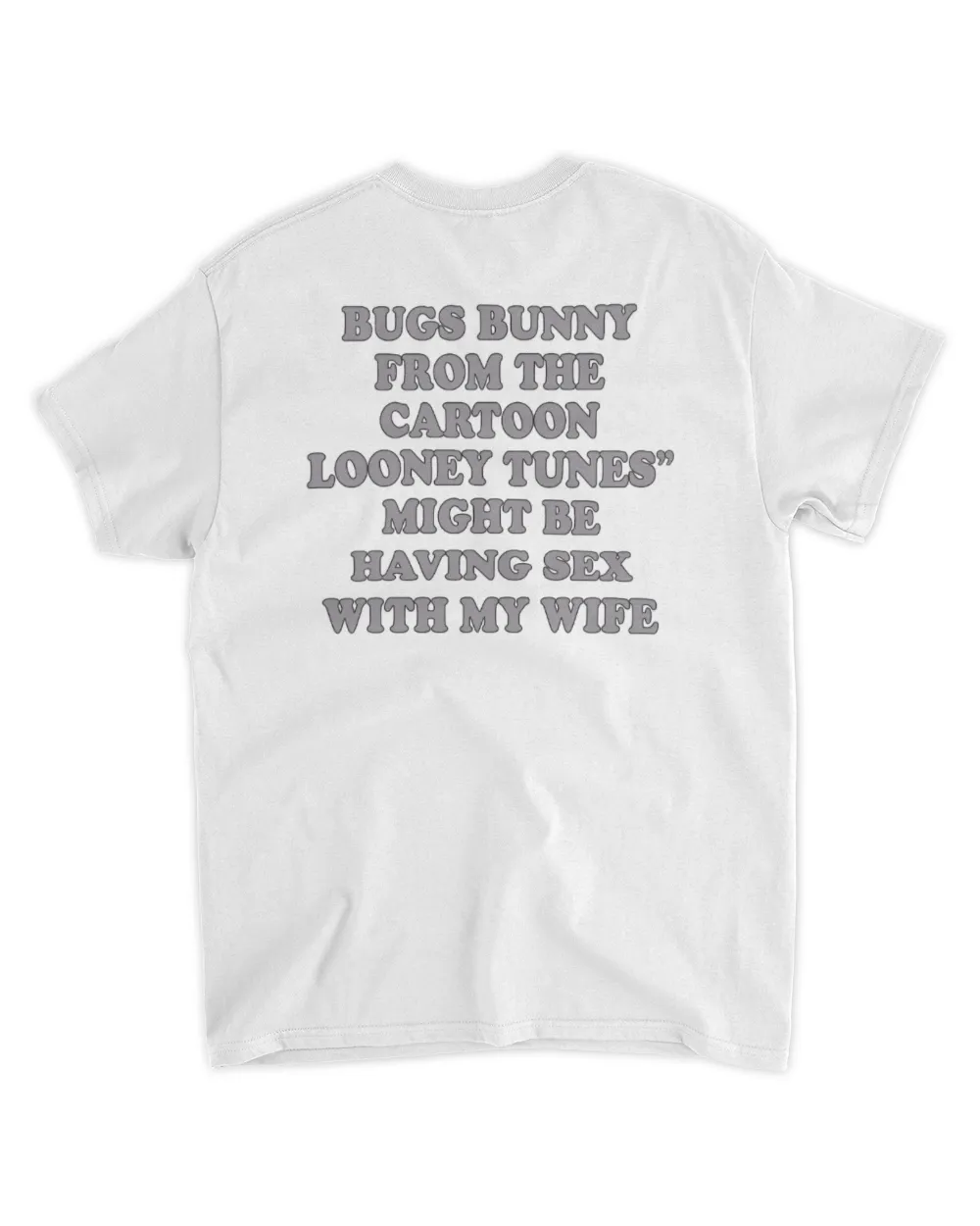 Bugs Bunny From The Cartoon Looney Tunes Might Be Having Sex With My