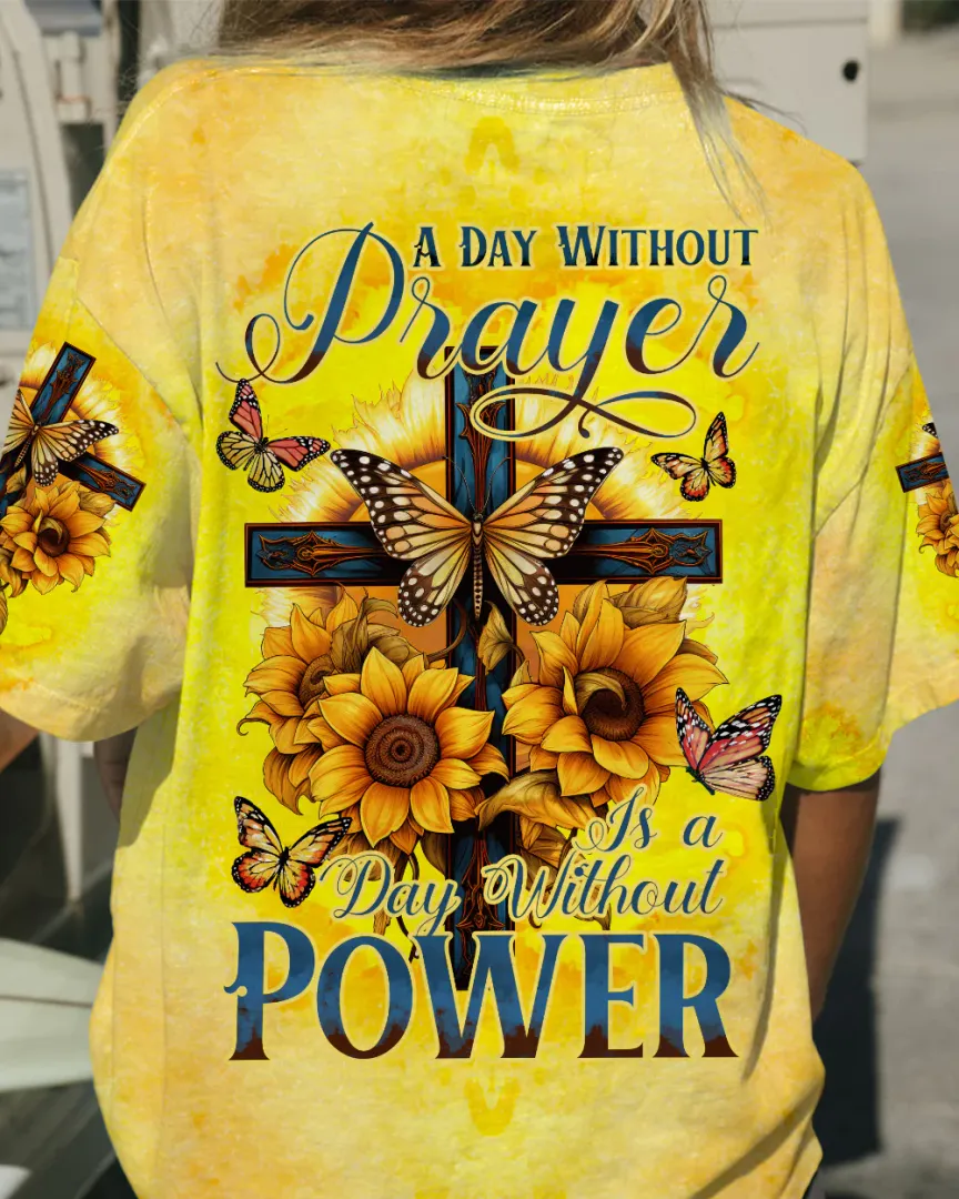 A Day Without Prayer Is A Day Without Power