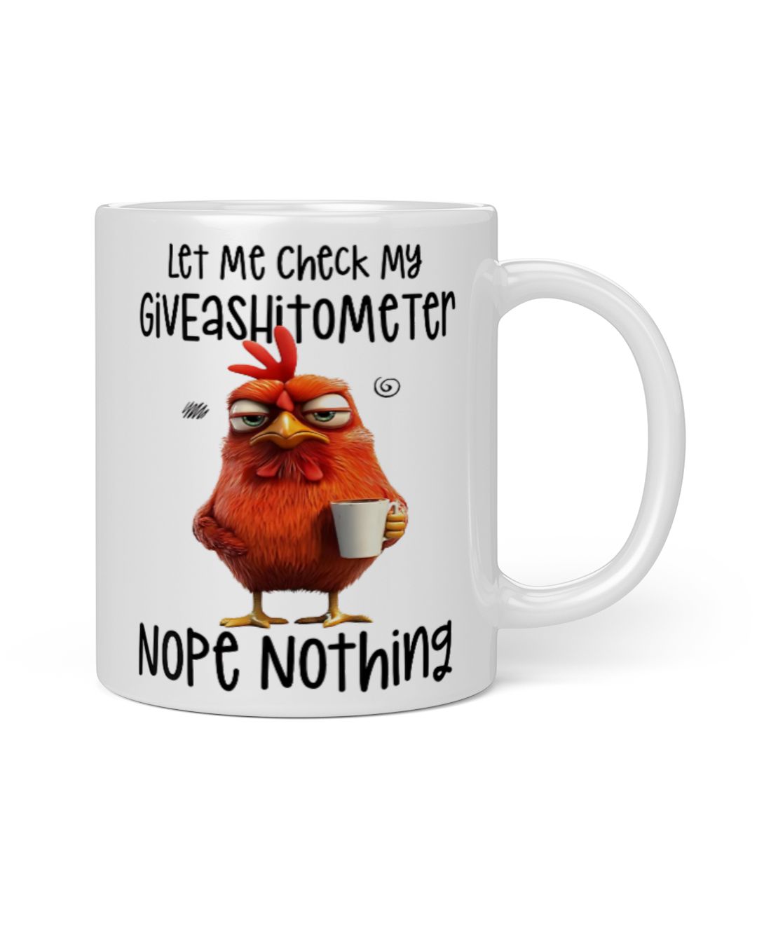 Chicken Funny Let Me Check My Giveashitometer Mug | Soul Flower Child