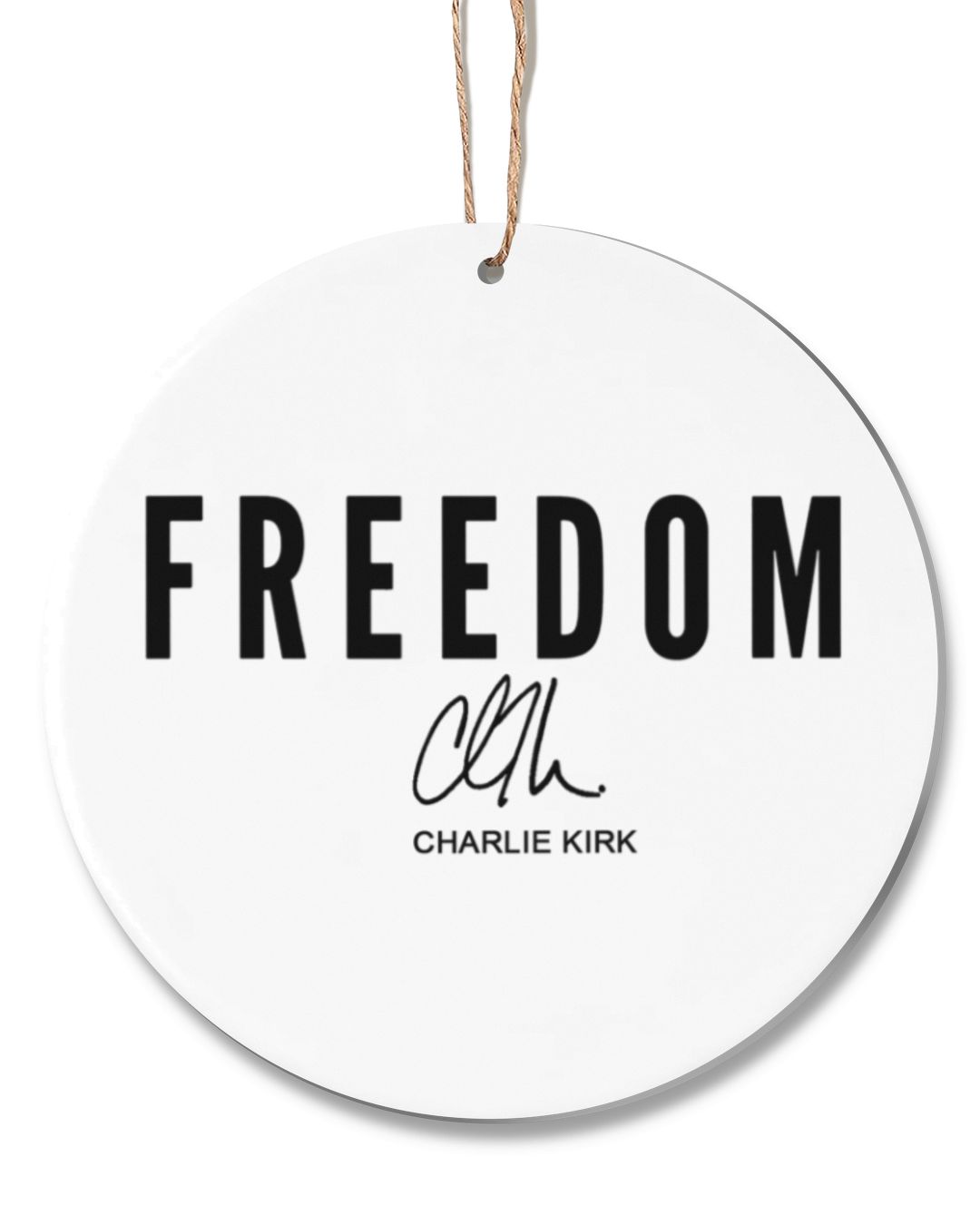 Charlie Kirk Freedom Ornament – Patriotic Conservative Christmas Tree ...