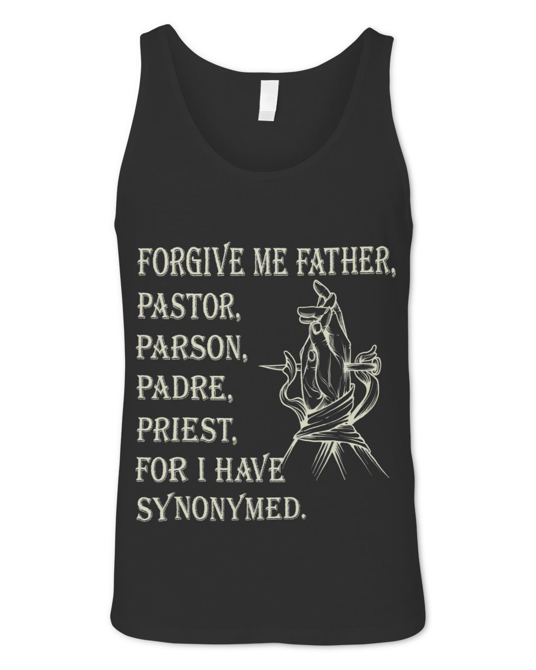 Forgive Me Father Pastor Parson Padre Priest For I Have