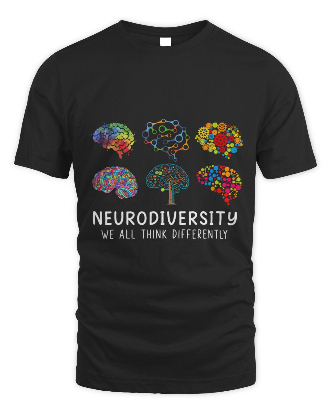 colorful neurodiversity we all think differently brain | Science T-Shirts
