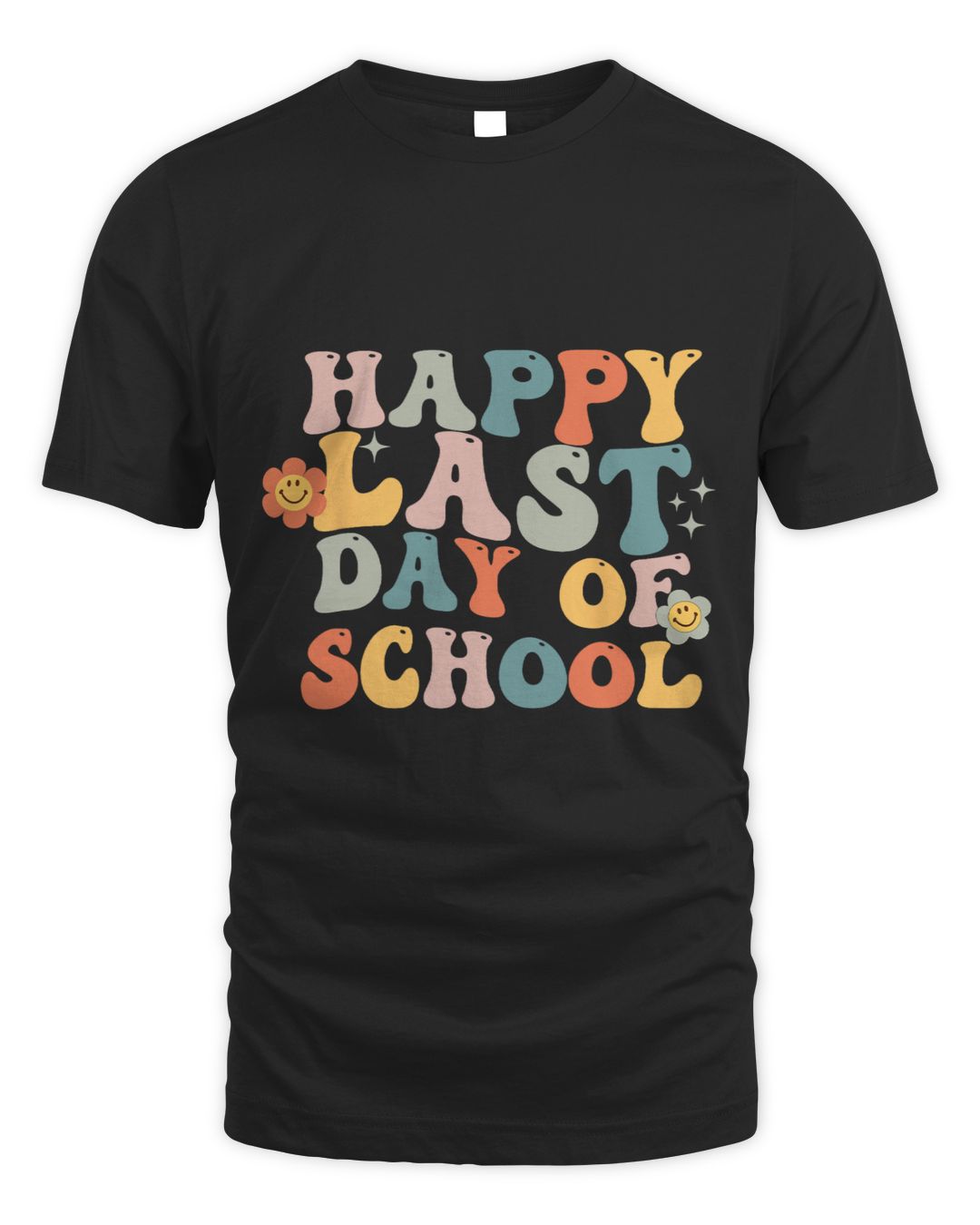 Groovy Happy Last Day Of School Teacher End Of School Year SenPrints