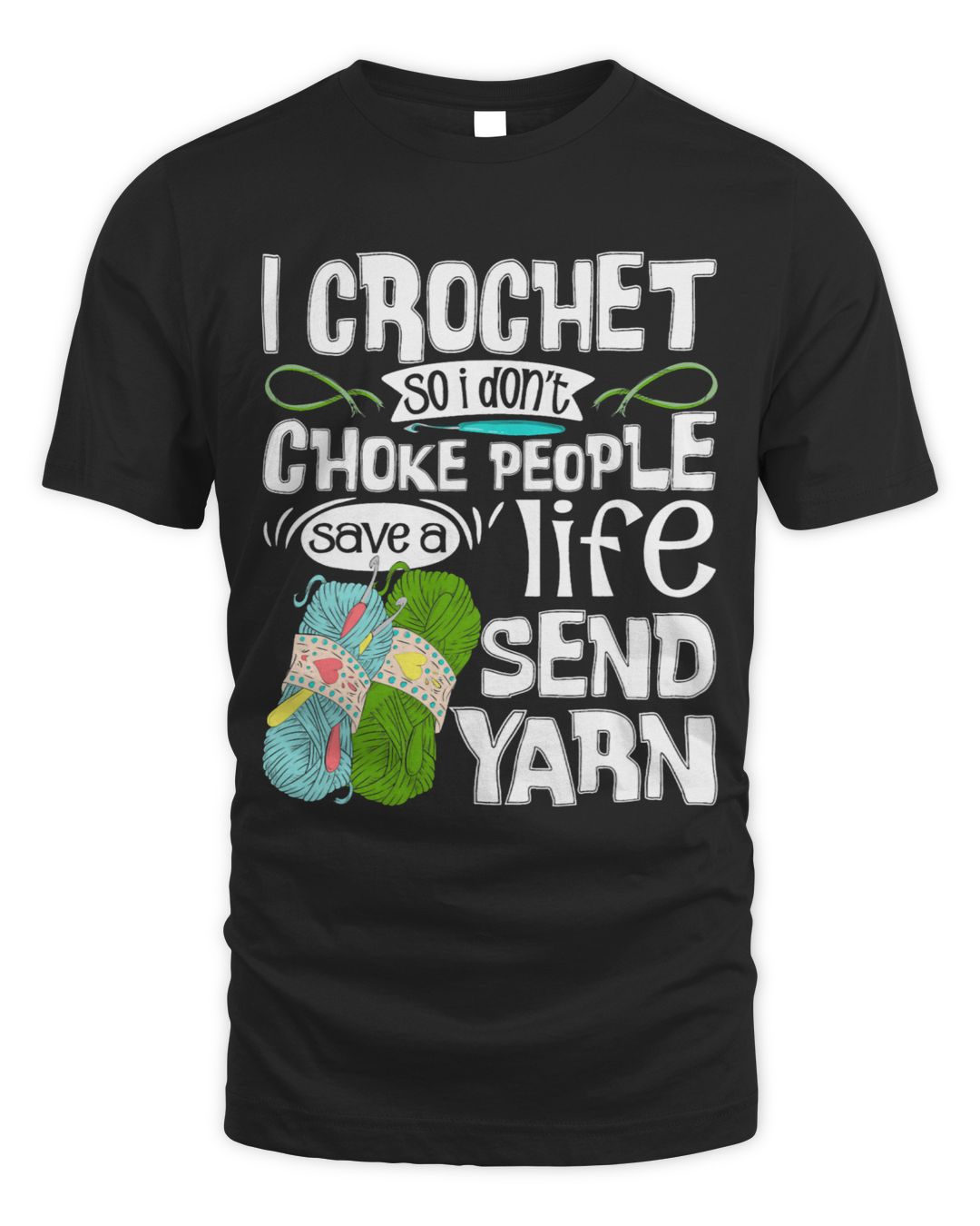 Knitting Yarn I Crochet So I Dont Choke People Crocheting Crocheter ...