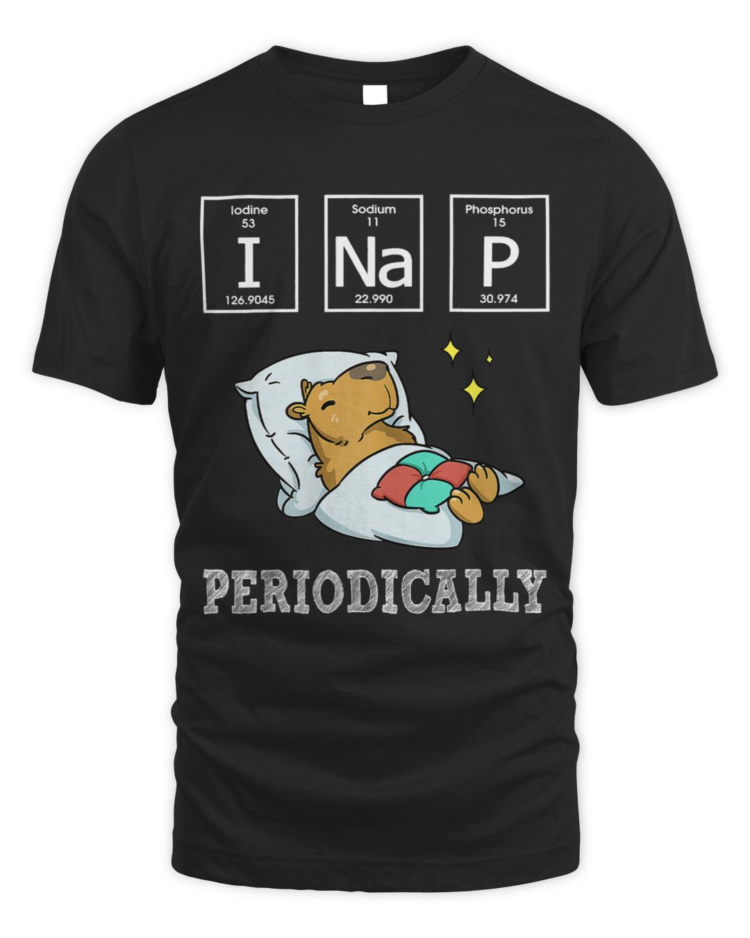 Science Capybara I Nap Periodically Capybara Chemistry Latalitee Shop