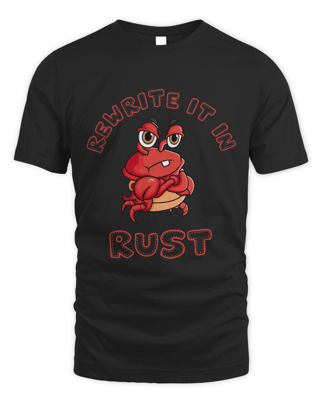 Rewrite it in Rust funny programming crab angry Unisex Standard T-Shirt
