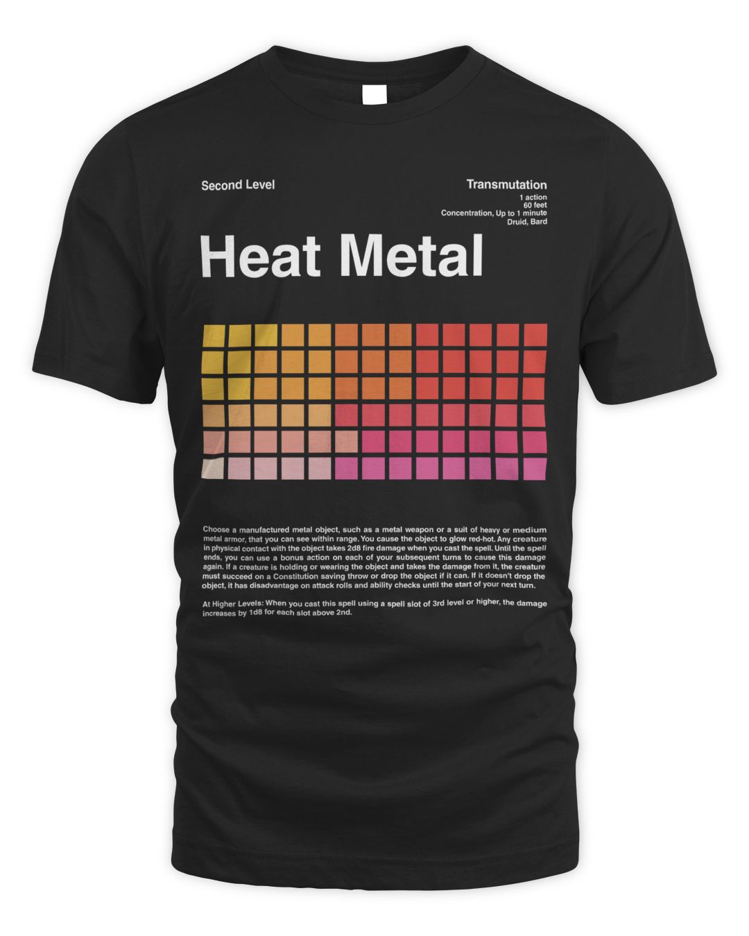 Heat Metal Spell | Dungeons And Dragons | DnD | RPG Gift | DM Shirt