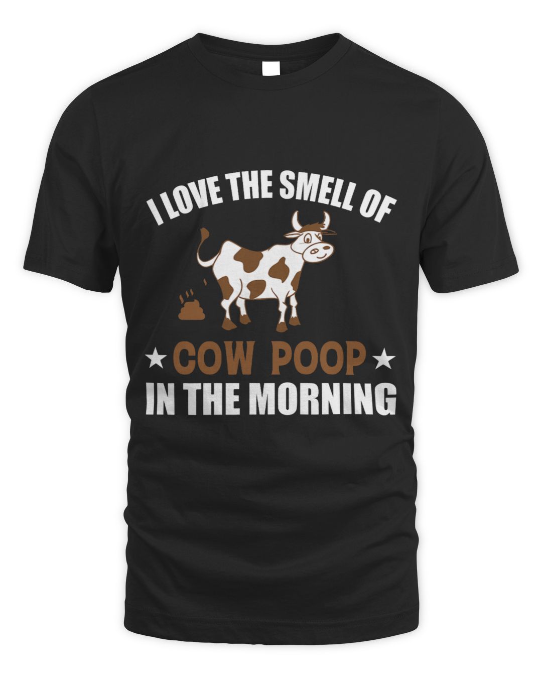 Cow Lover I Love The Smell Of Cow Poop In The Morning Funny Farming ...