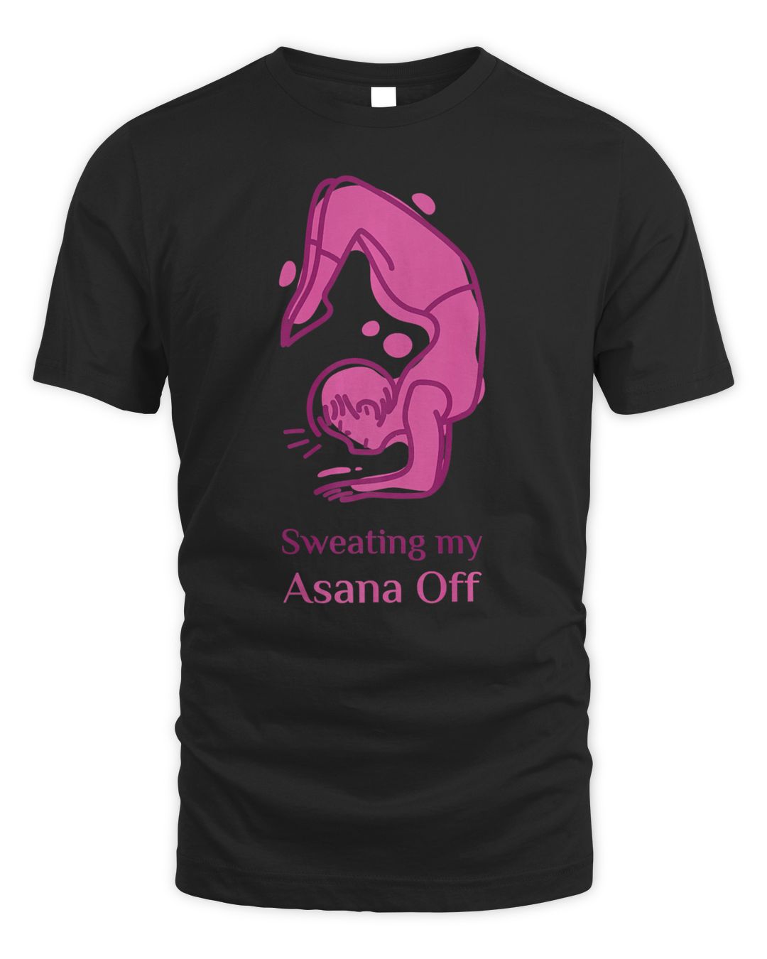 Asana Yoga Poses - Funny Women Yogini T-Shirt
