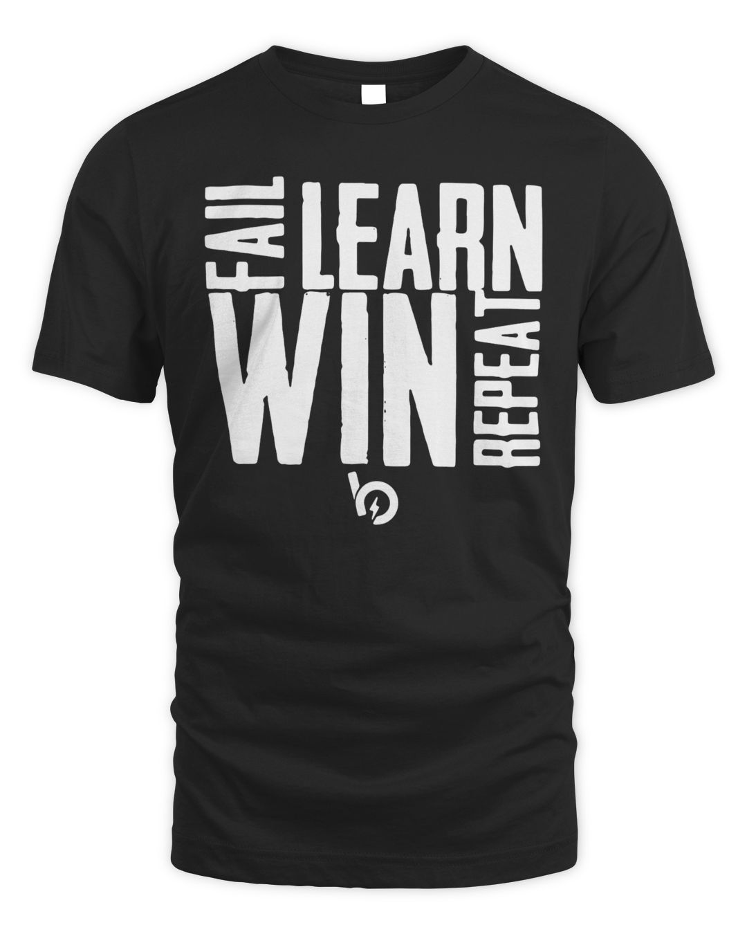 Official Fail Learn Win Repeat Shirt | SenPrints Official Fail Learn Win Repeat Shirt | SenPrints