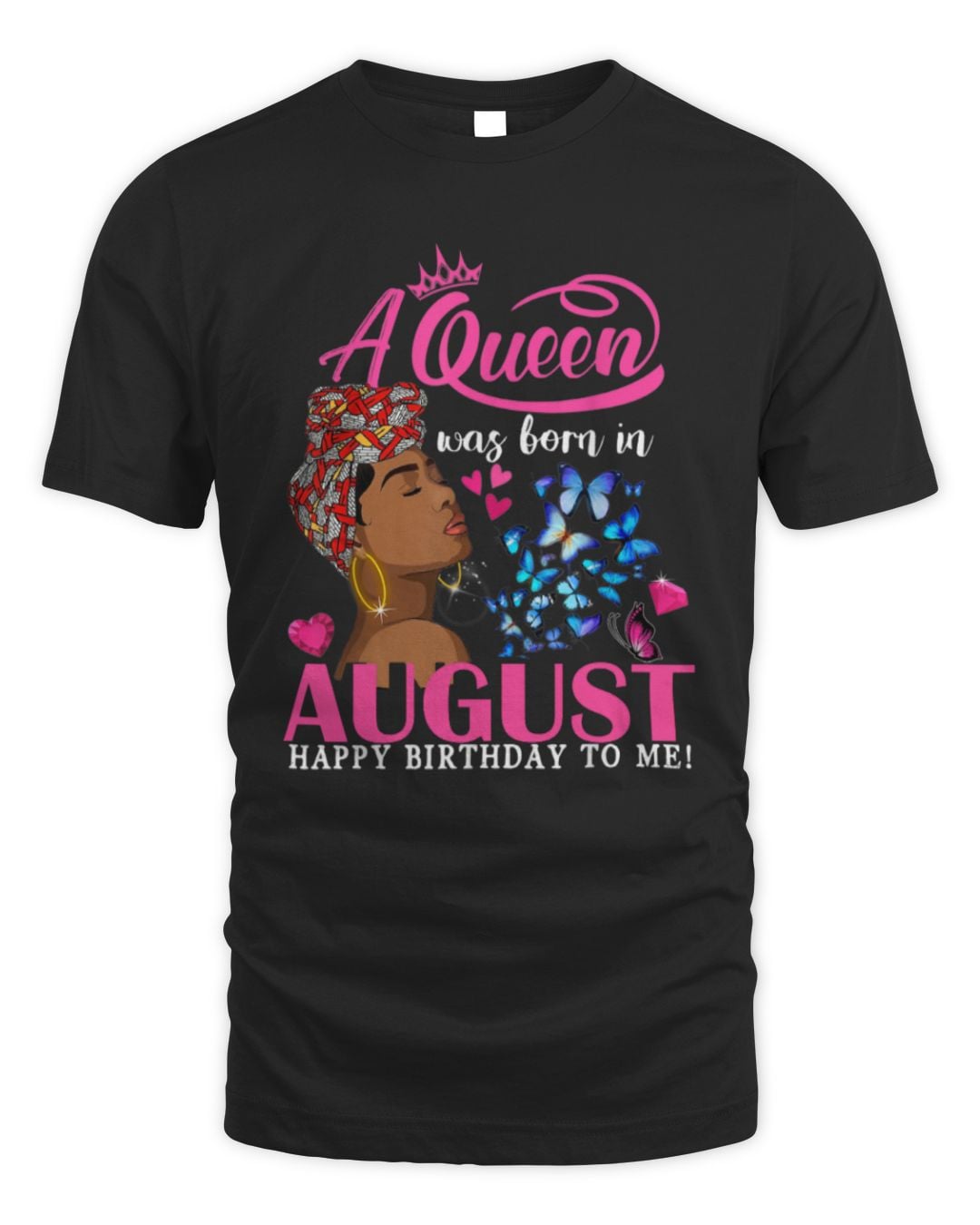 Queen Was Born In August Woman Girl | Brenion