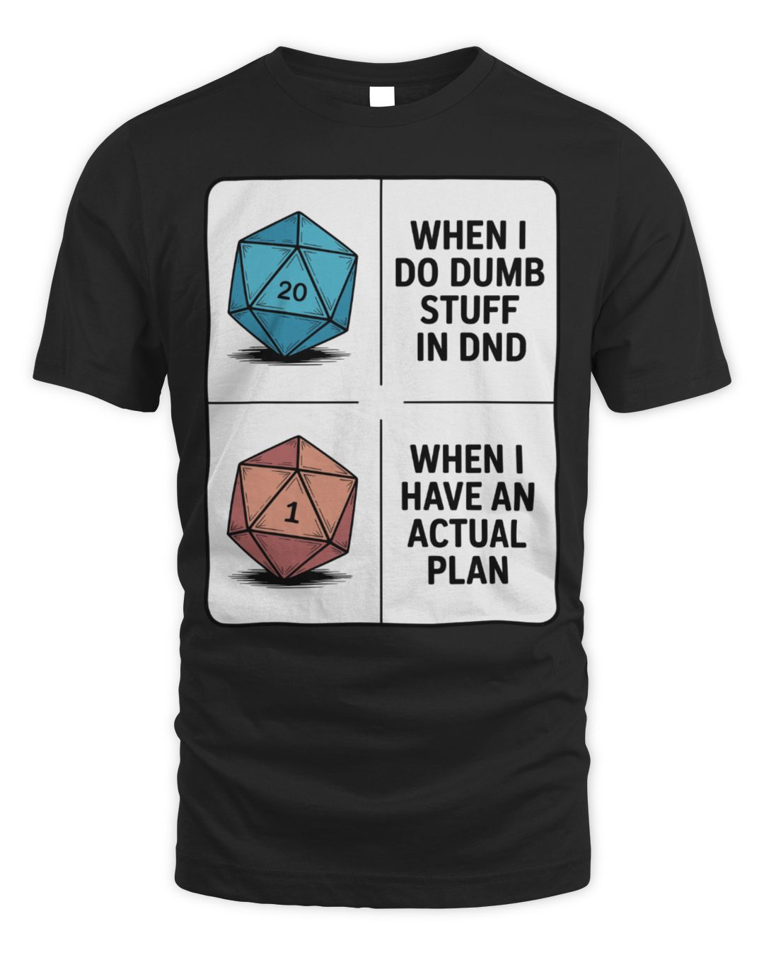 D20 Funny Shirt | Dungeons and Dragons | RPG Gift | D&D Shirt