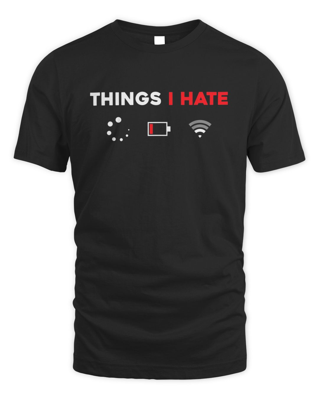 Things I Hate TShirt Programmer Gamer Fun Gift Idea | Ducon Space