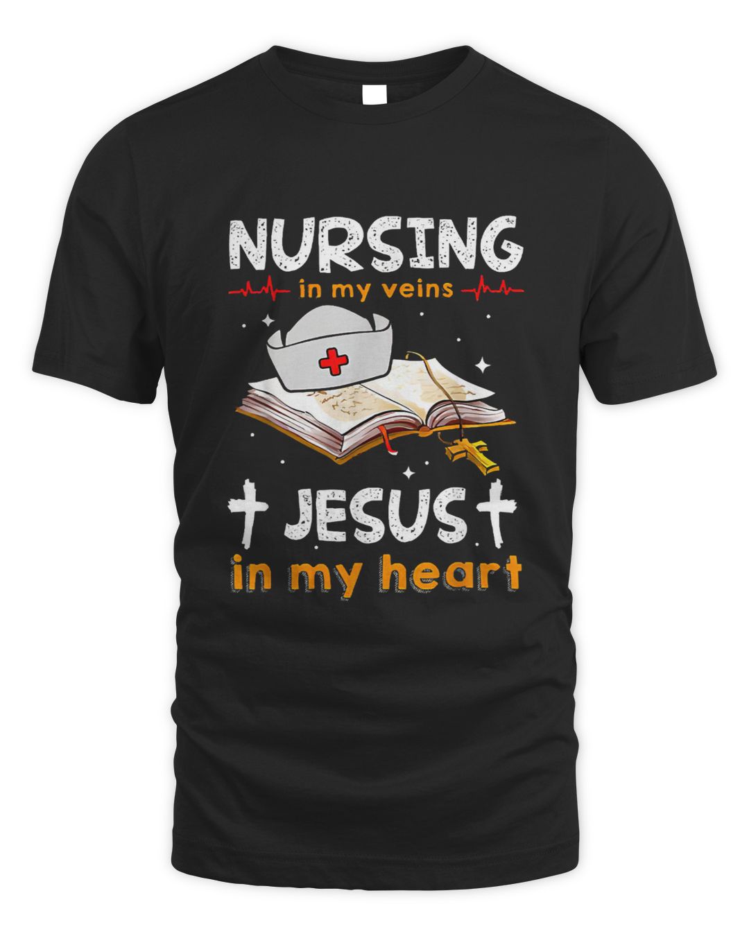Funny Nursing In My Veins Jesus In My Heart Nurse 202