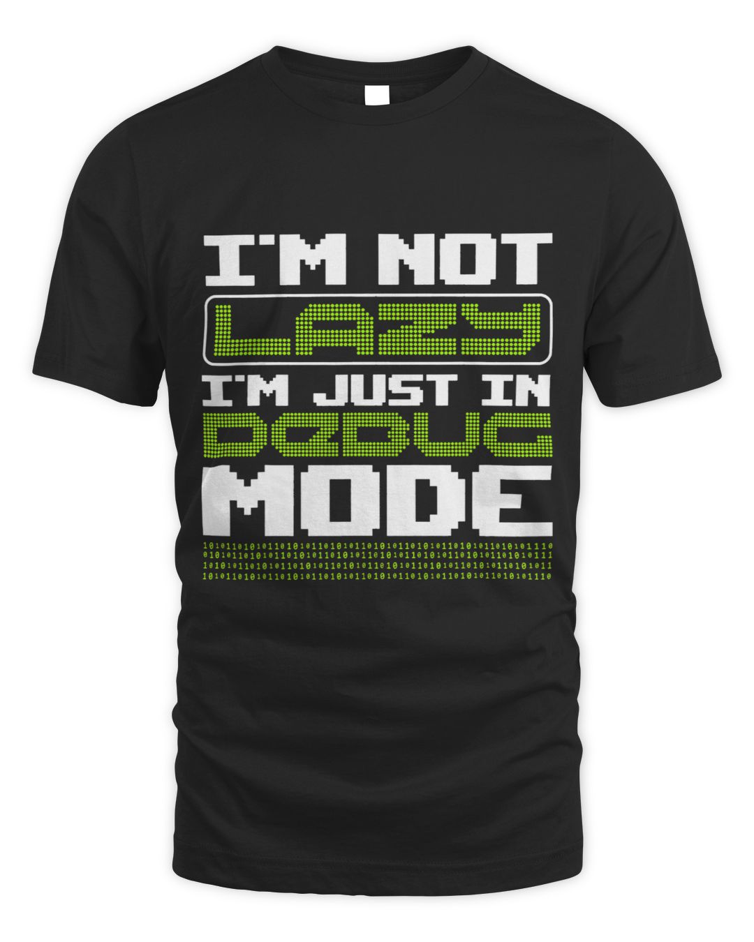 Not lazy In Debug Mode Algorithm Programming Coding | Vetsty.com - Gift ...