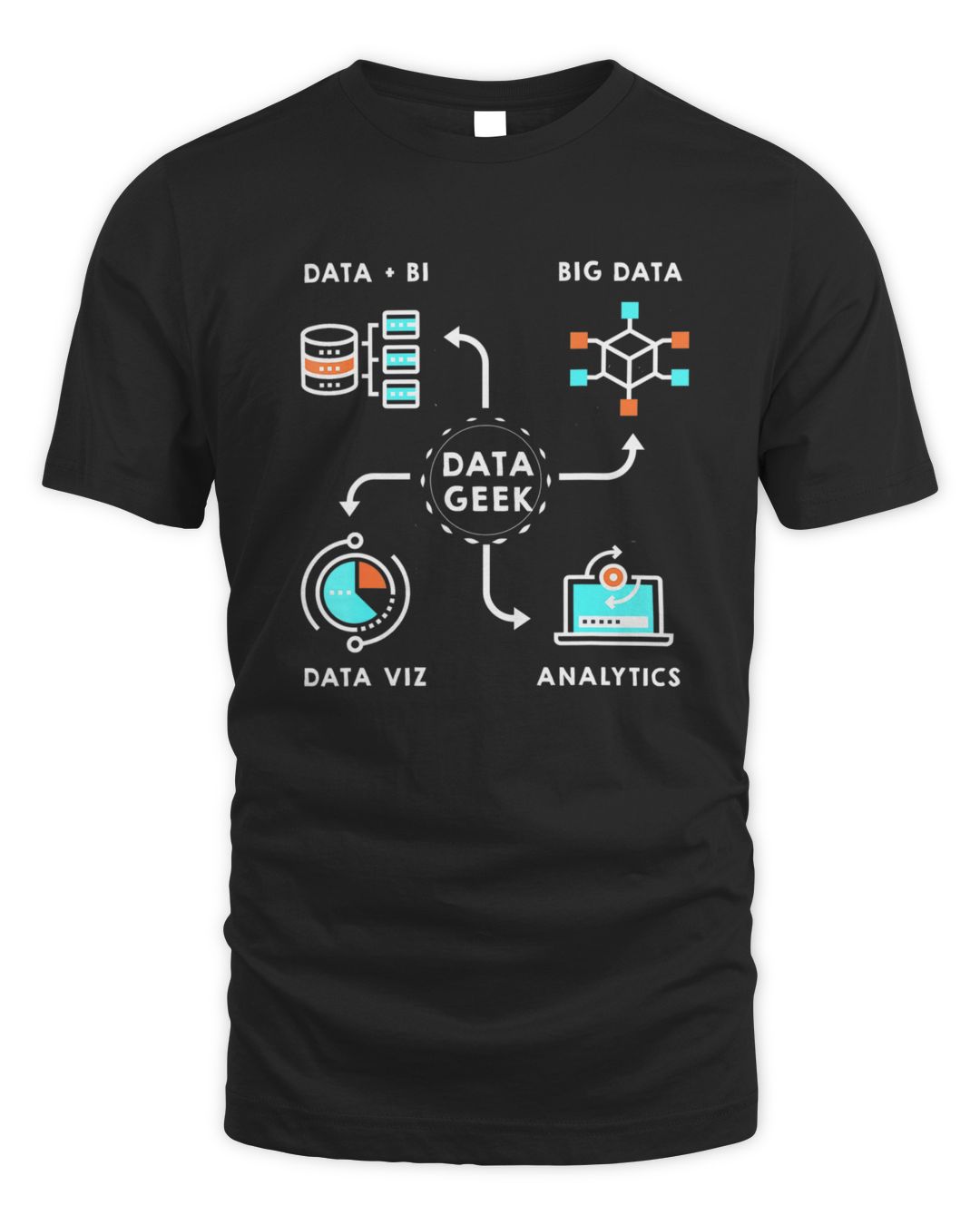 Data t-shirt for Data Scientists, Analysts and Engineers