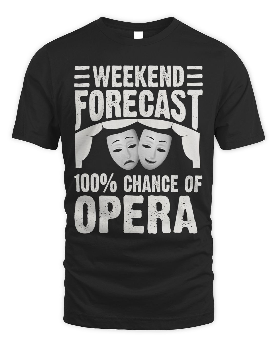 Weekend Forecast Opera Singer Musician Singing Music Lover