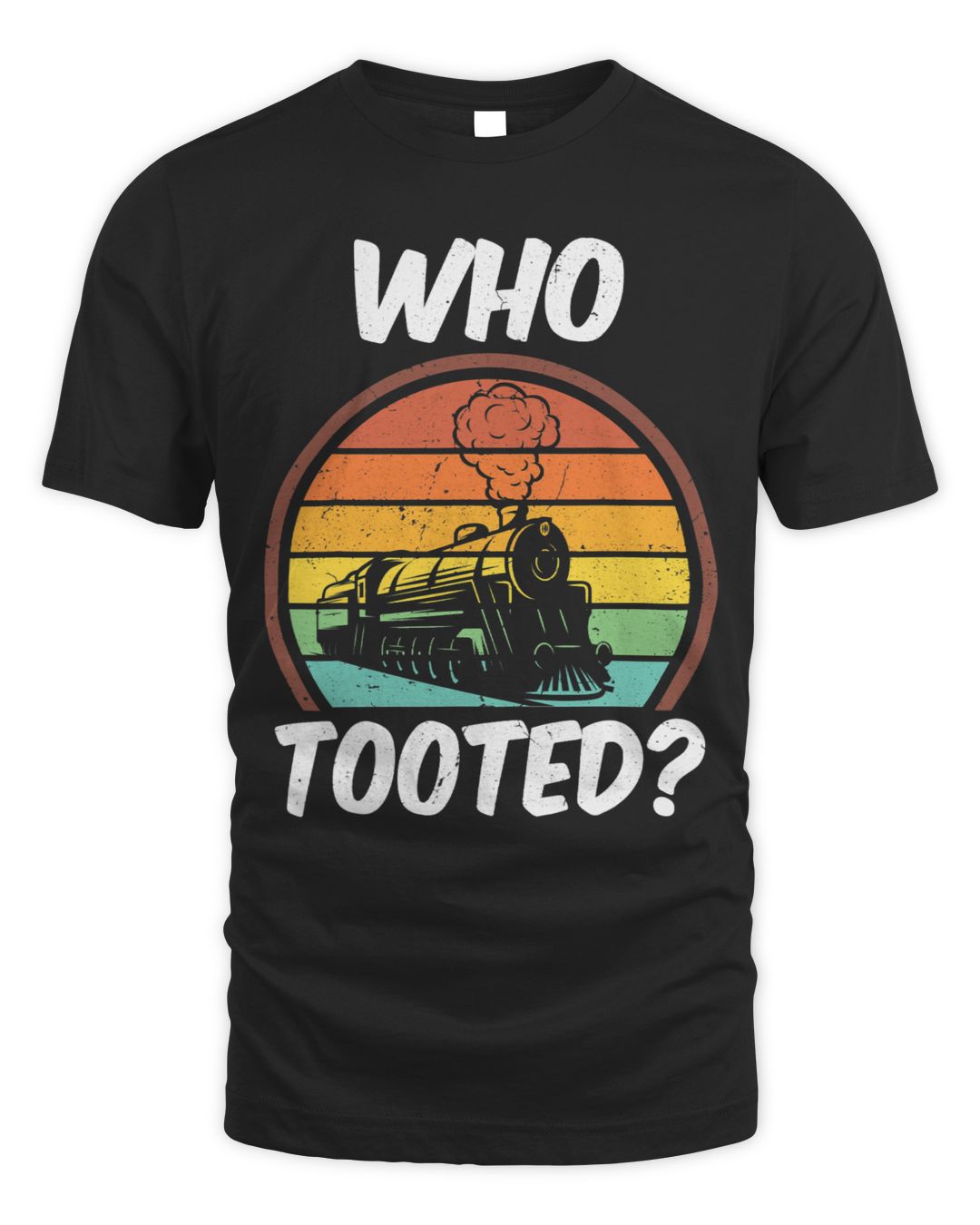 Who Tooted Train Funny Joke Railroad Conductor Locomotive | DT Store