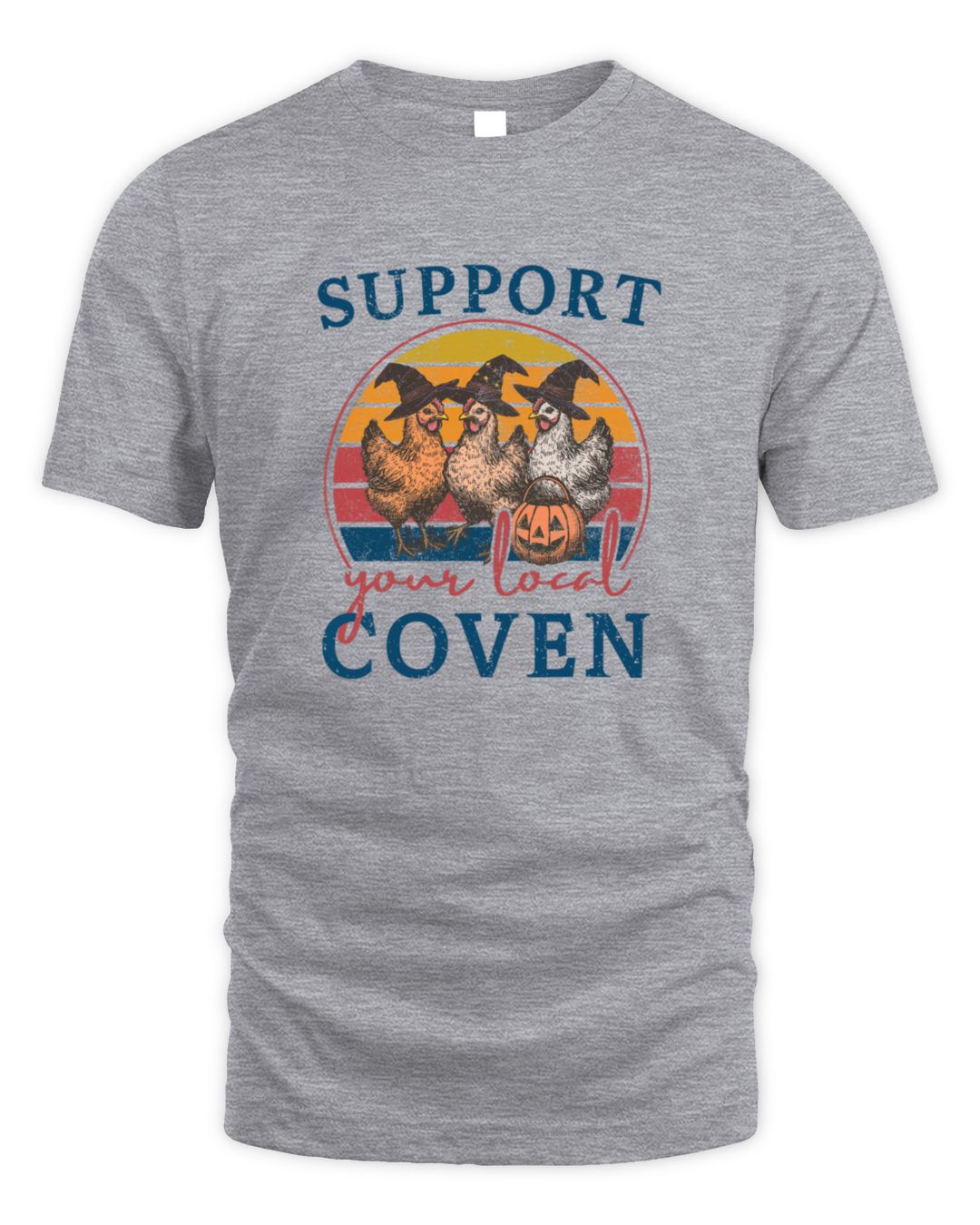 Chicken Support Your Local Coven Witch Farm Lover
