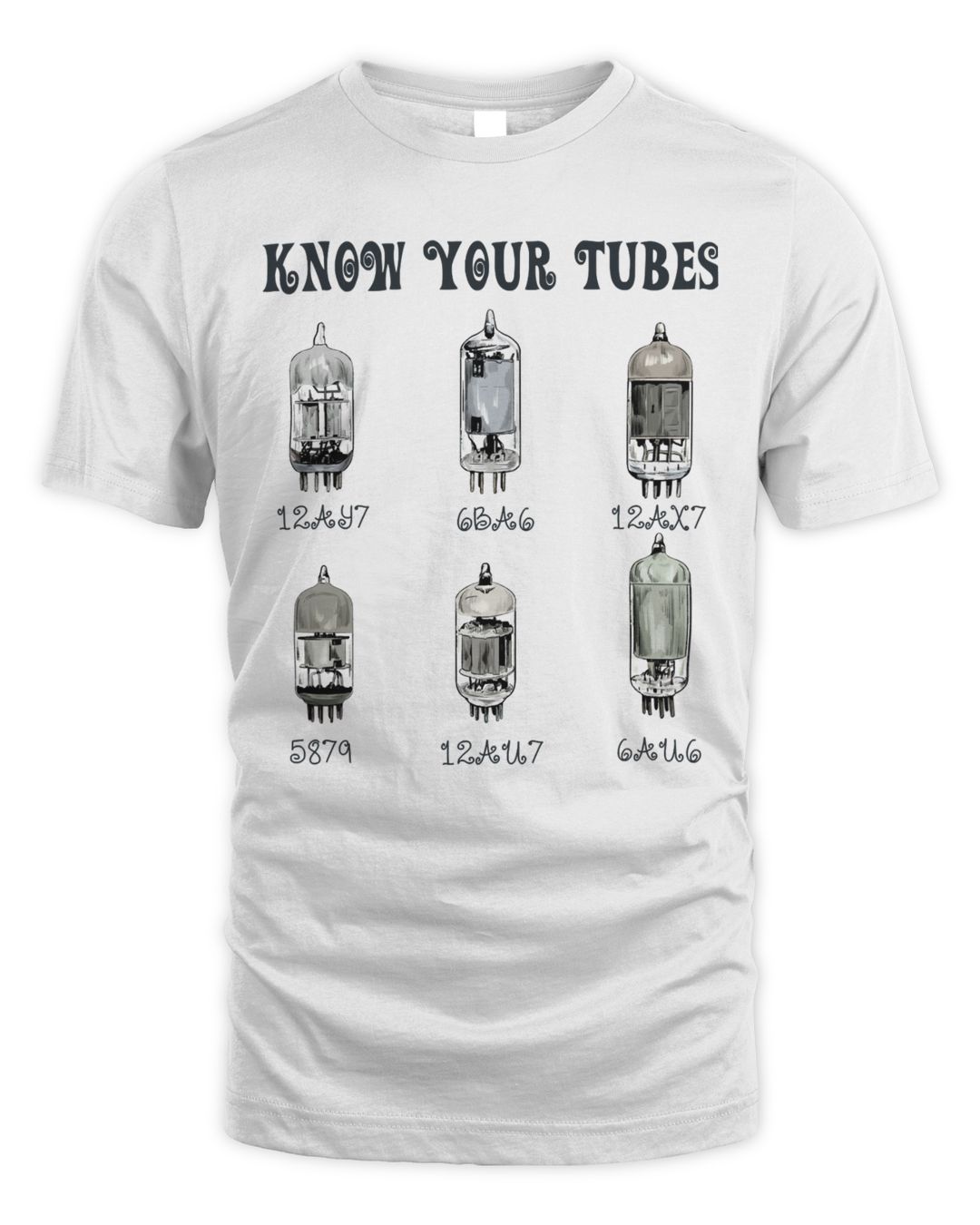 Know your tubes vacuum tube tech gift | teecodo