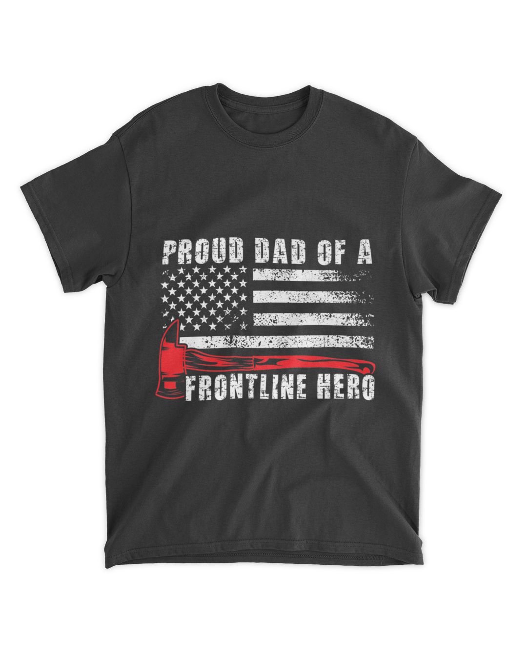 Firefighter Proud Dad Of A Hero Firefighter Father Fire Dad