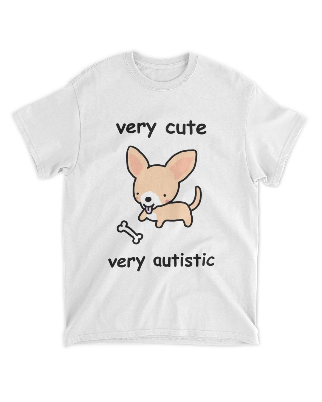 Very Cute Very Autistic Shirt