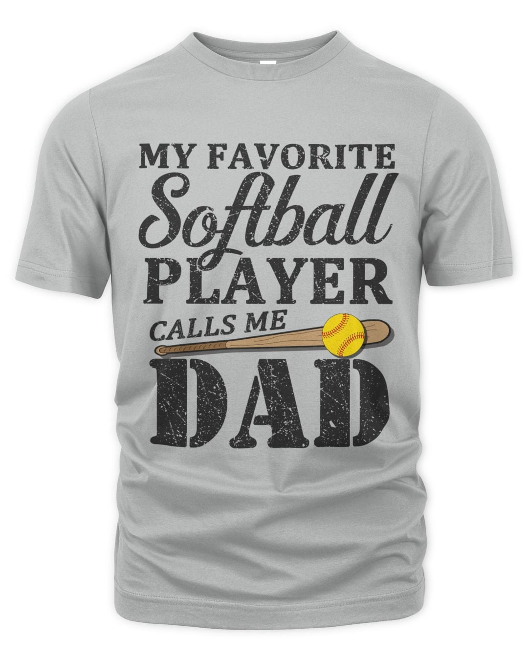 [Softball] - 175 -My Favorite Softball Call Me Dad
