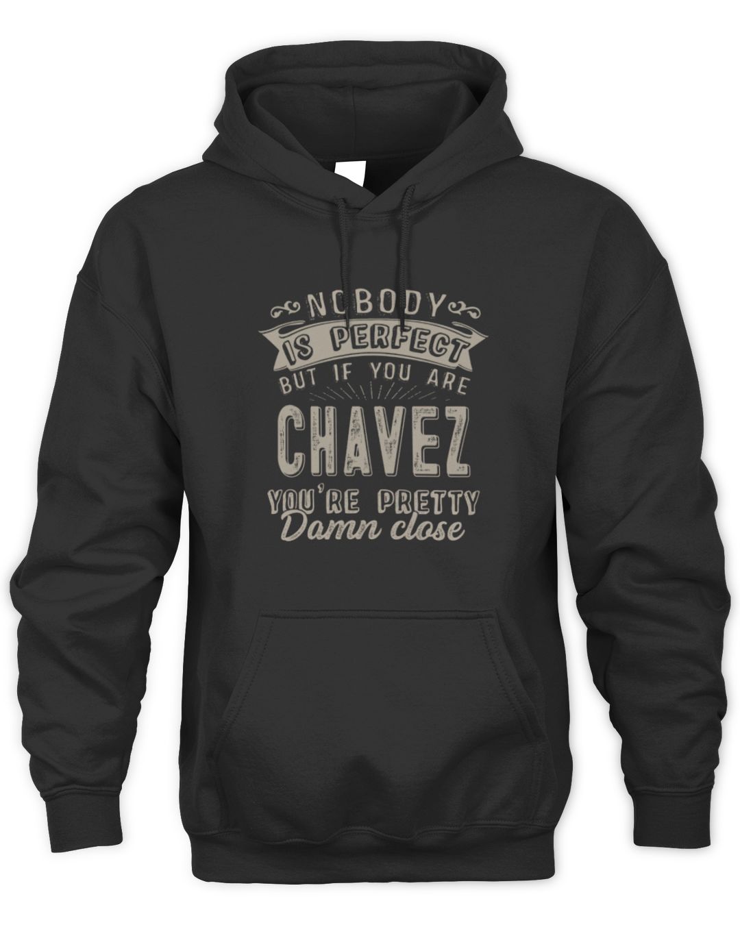 Nobody Is Perfect But If You Are chavez You're Pretty Damn Close | Mad ...