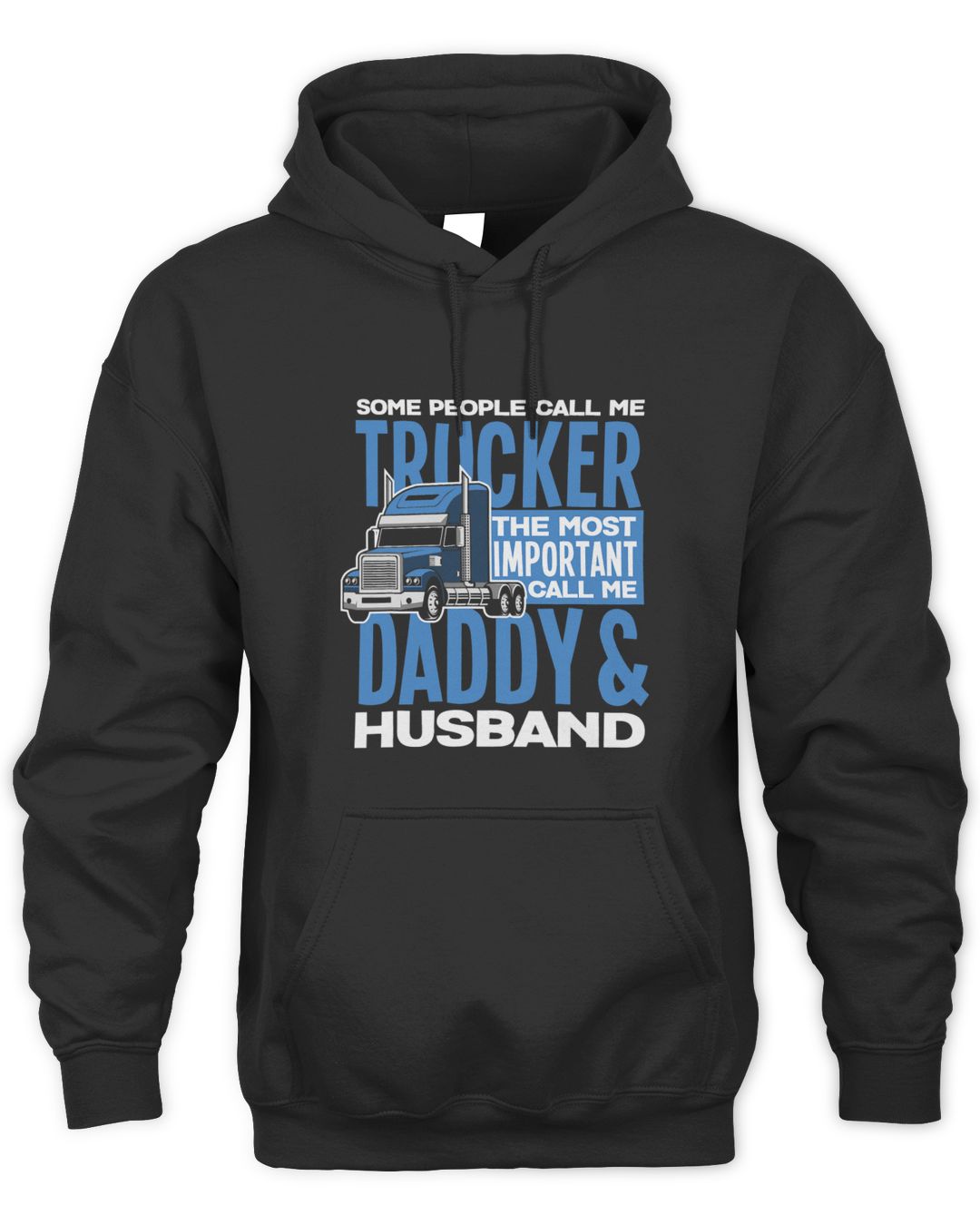 Trucker Daddy Husband Truck Driving Dad Senprints