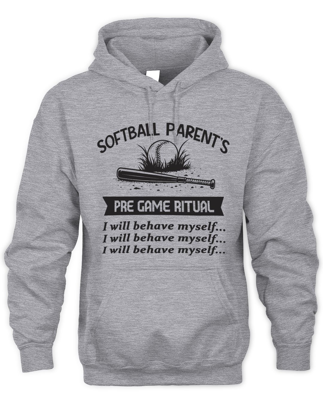 [Softball] - 375- Softball Parent's Pre Game Ritual I Will Behave ...